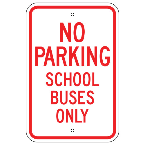 No Parking School Buses Only Sign – My Store